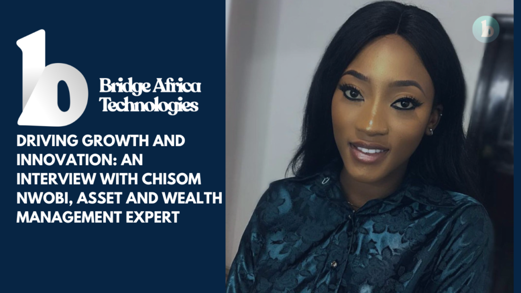 Driving Growth and Innovation: An Interview with Chisom Ebele Nwobi ...