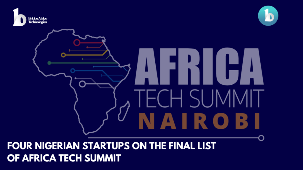 Four Nigerian Startups on the Final List of Africa Tech Summit - Bridge ...